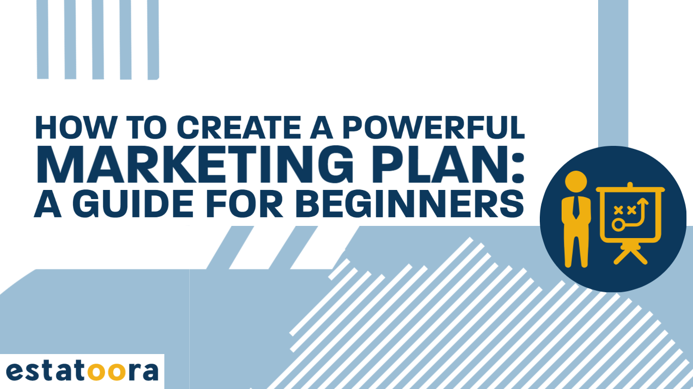 How to Create a Powerful Marketing Plan: A Guide for Beginners ...